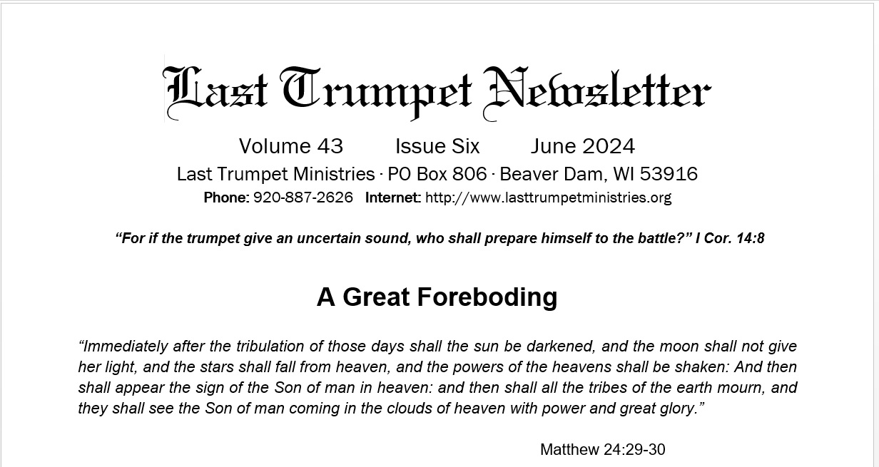 Last Trumpet Newsletter - June 2024